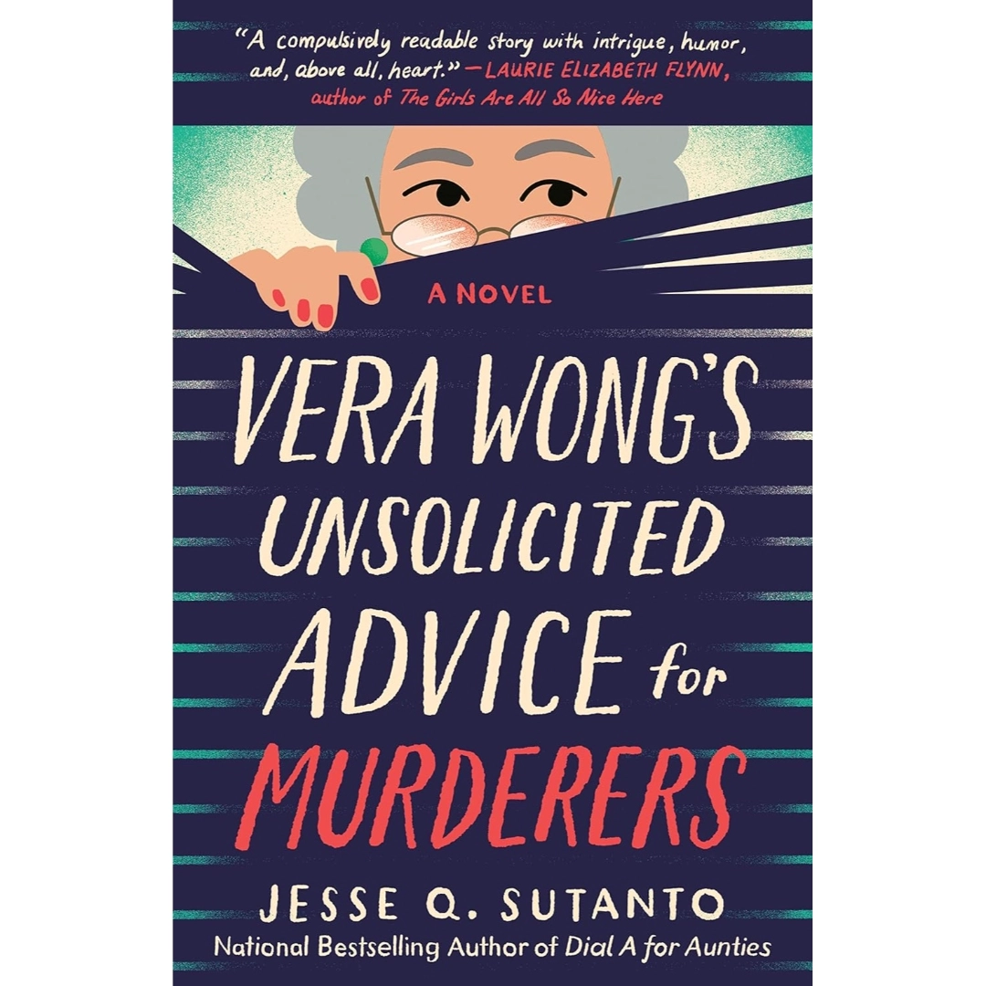 Vera Wong's Unsolicited Advice for Murderers by Jesse Q. Sutanto