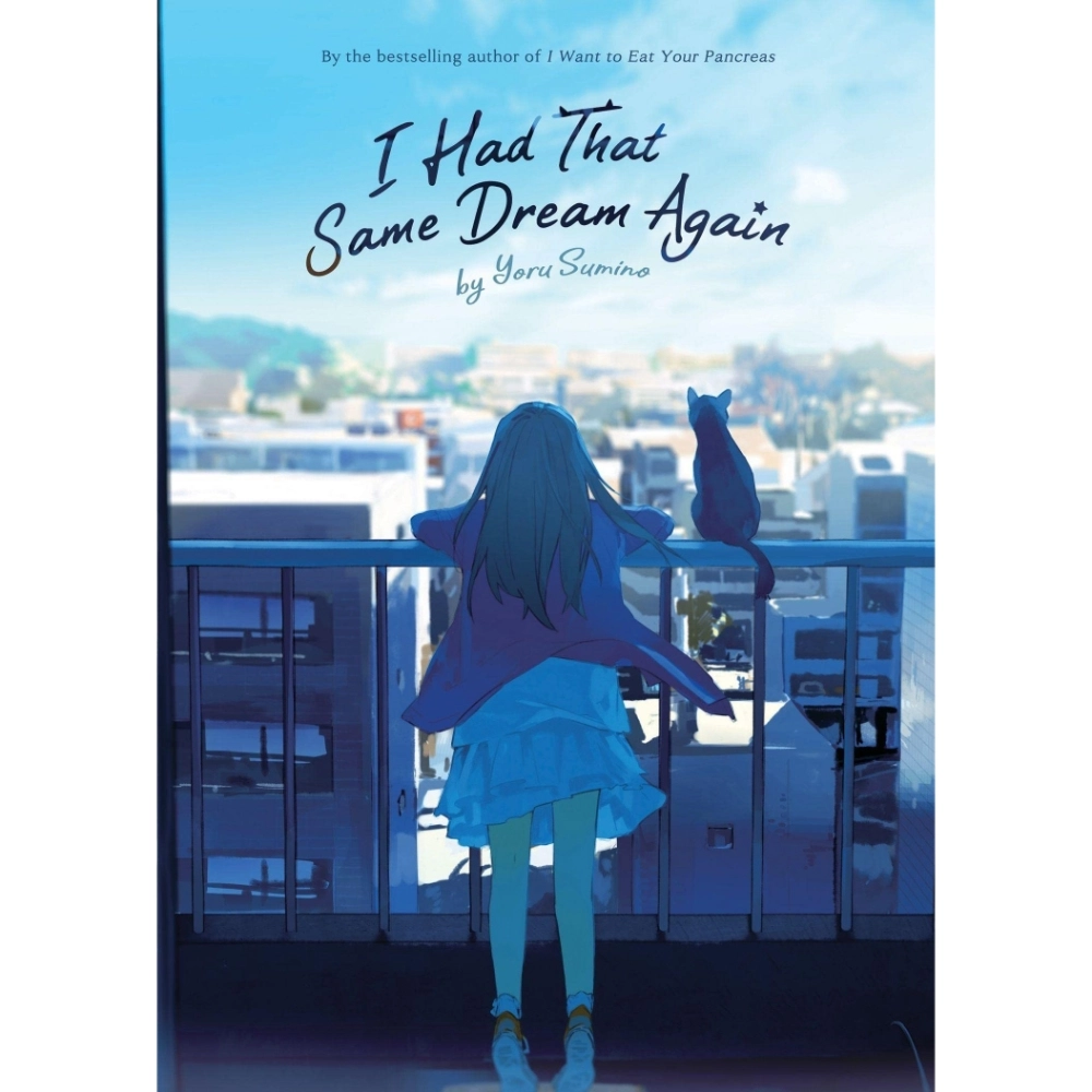 I Had That Same Dream Again Novel by Yoru Sumino