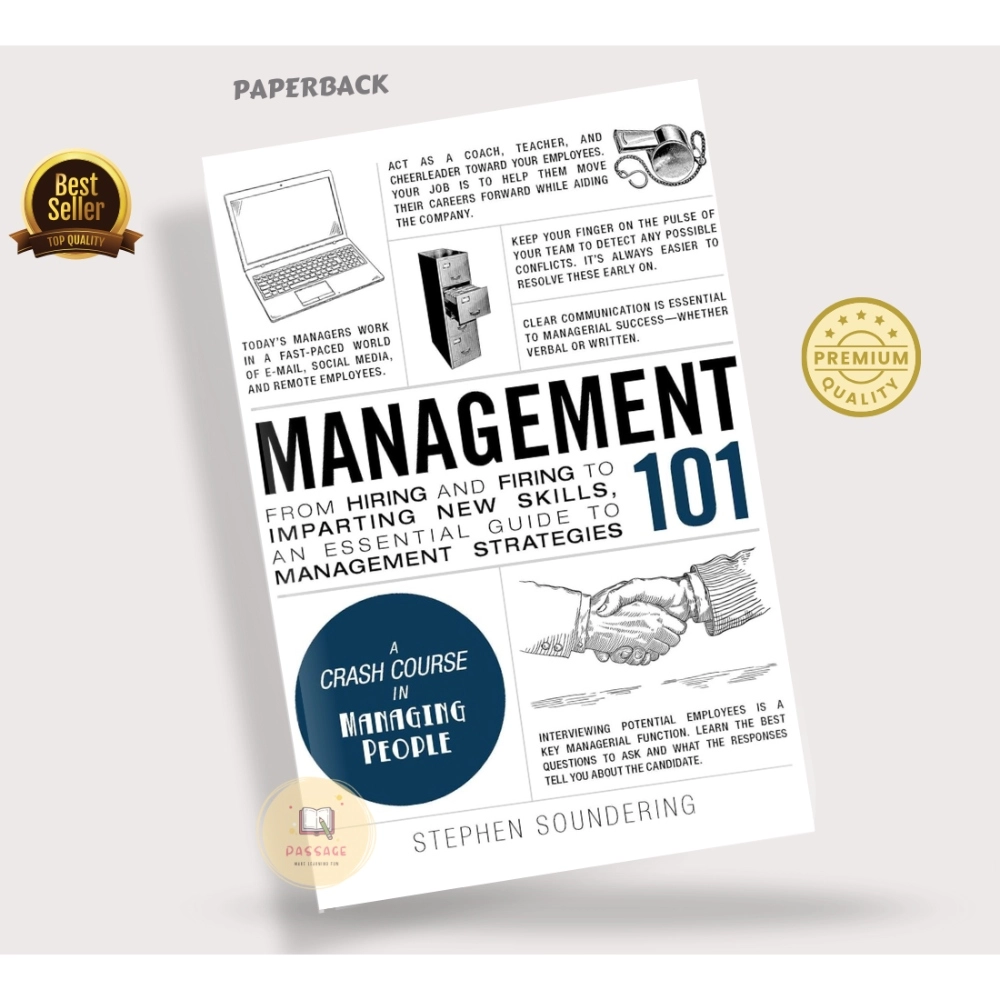 Management 101: From Hiring and Firing to Imparting New Skills, an ...