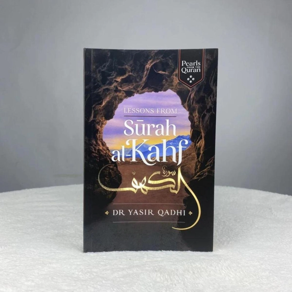 Lessons from Surah Al-Kahf Book by Abu Ammaar Yasir Qadhi
