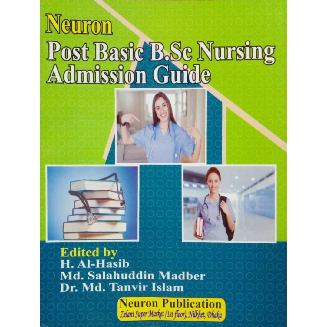 Neuron Post Basic Bsc Nursing Admission Guide - 2022 New Edition