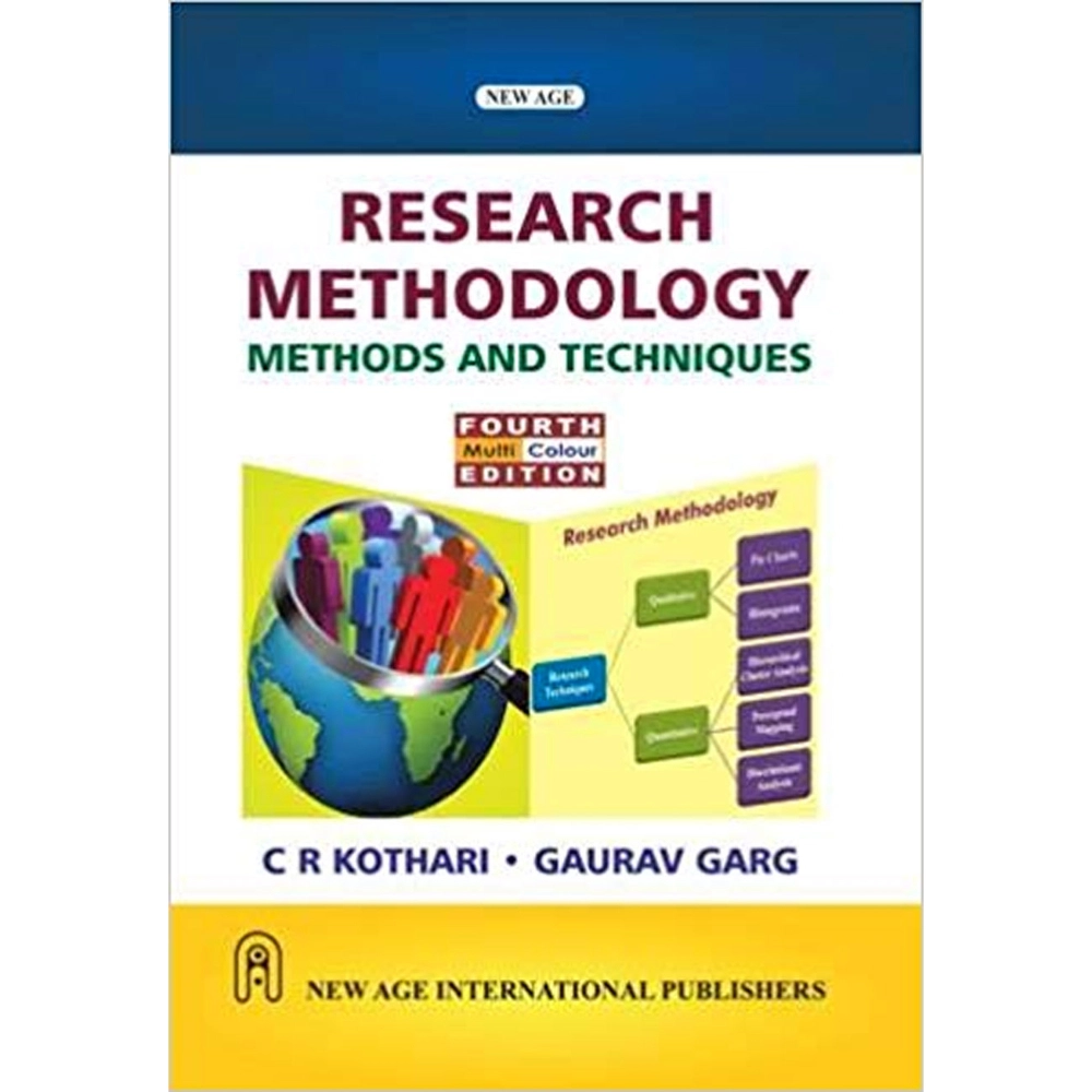 Research Methodology : Methods And Techniques by C R Kothari (4th Edition)