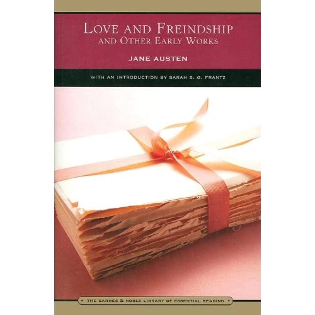 Love and Friendship, and Other Early Works by Jane Austen (White Print)