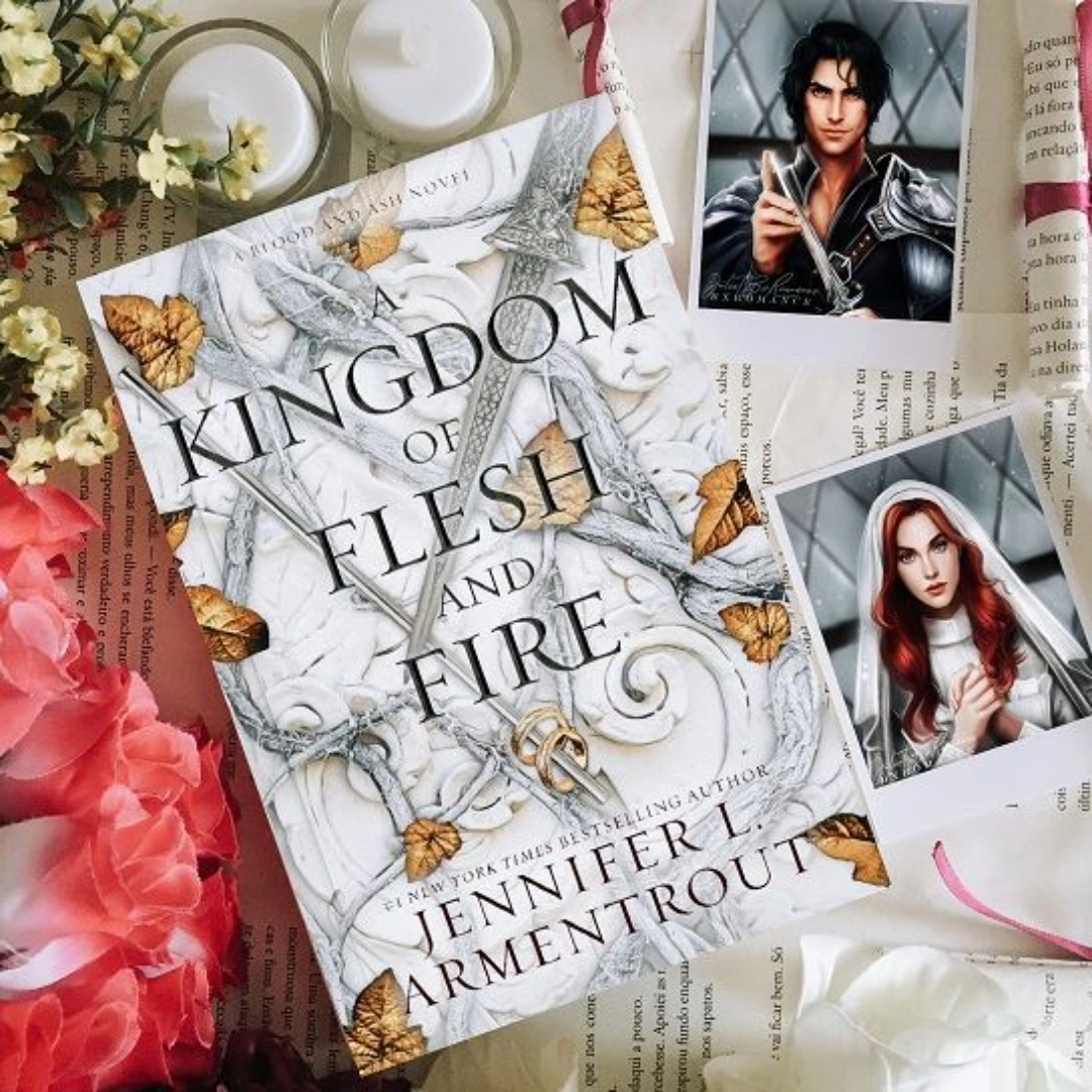 A Kingdom of Flesh and Fire (Blood and Ash 2) by Jennifer L. Armentrout ...