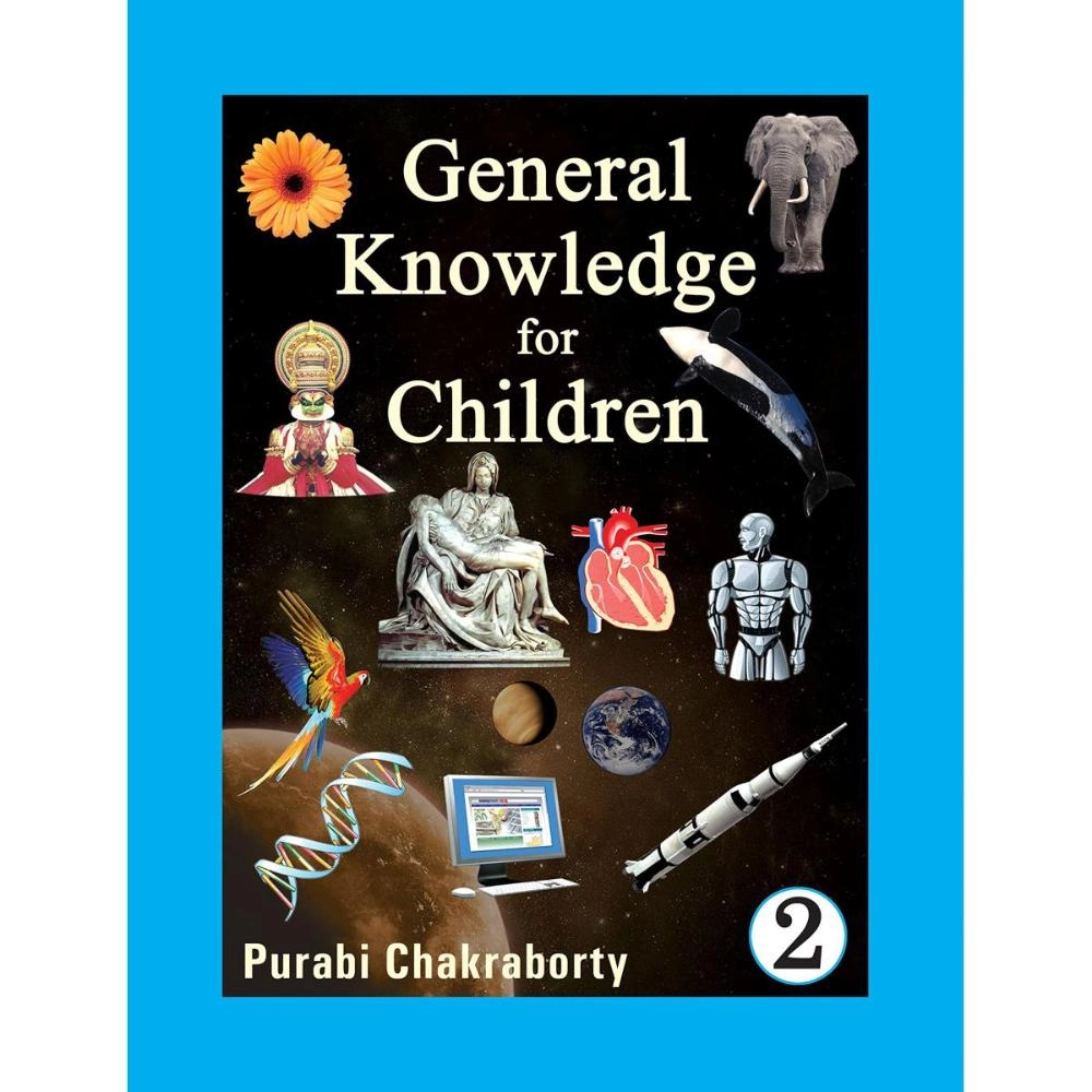 General Knowledge for Children Part-II Paperback