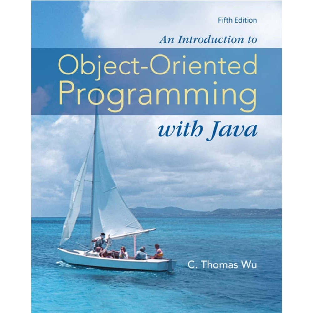Object-Oriented Programming with Java by C. Thomas Wu