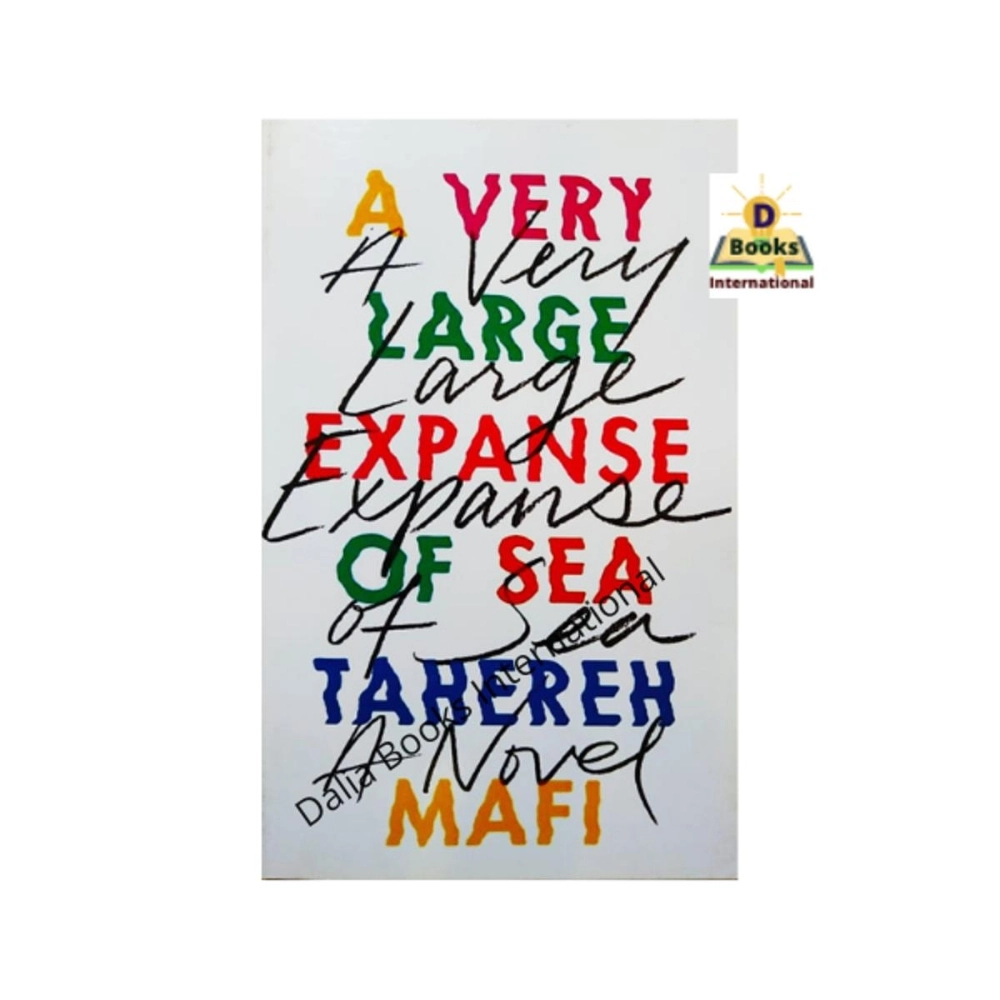 A Very Large Expanse of Sea by Tahereh Mafi