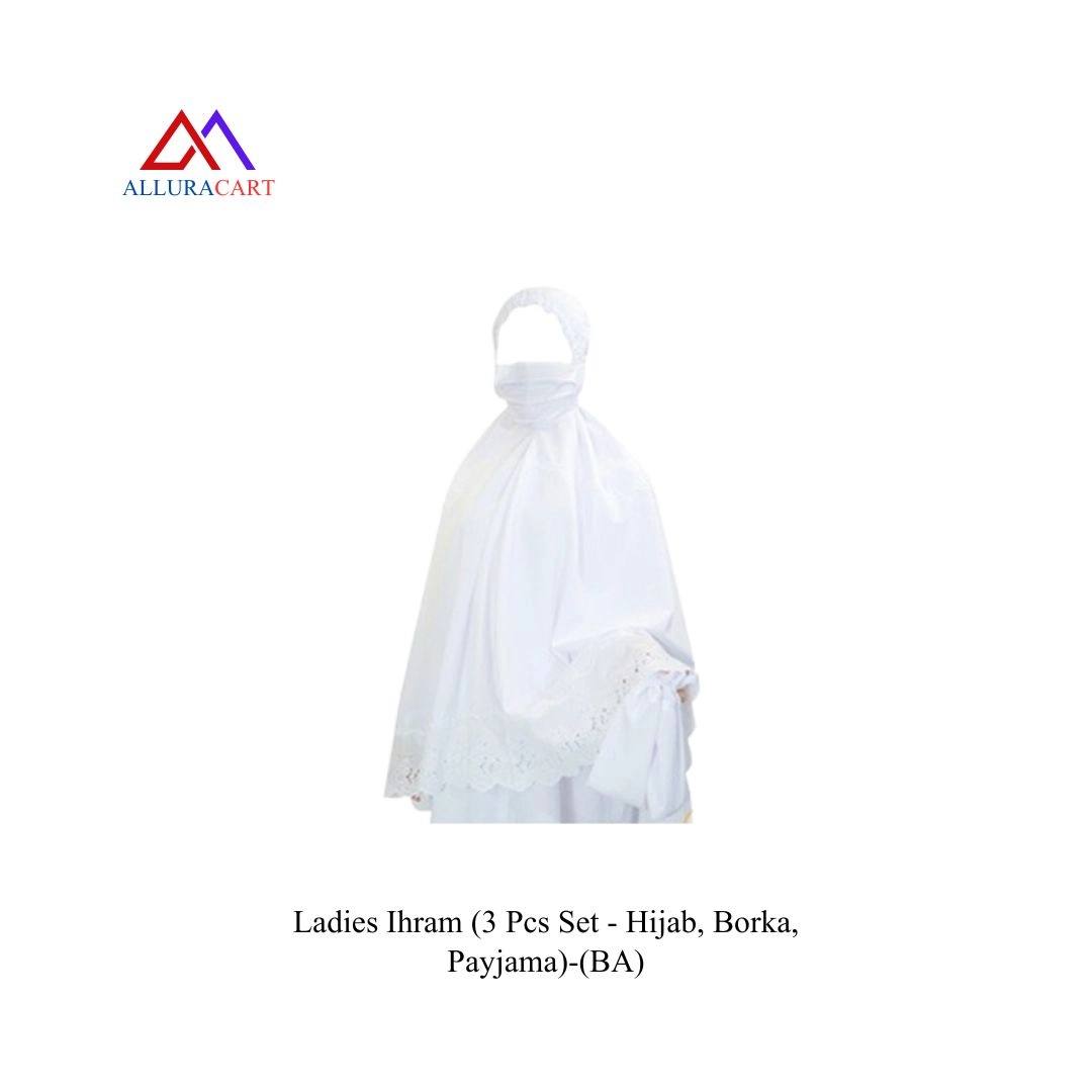 Libas Al Ihram Ladies Ihram (3 Pcs Set - Hijab, Borka, Payjama)-(BA)