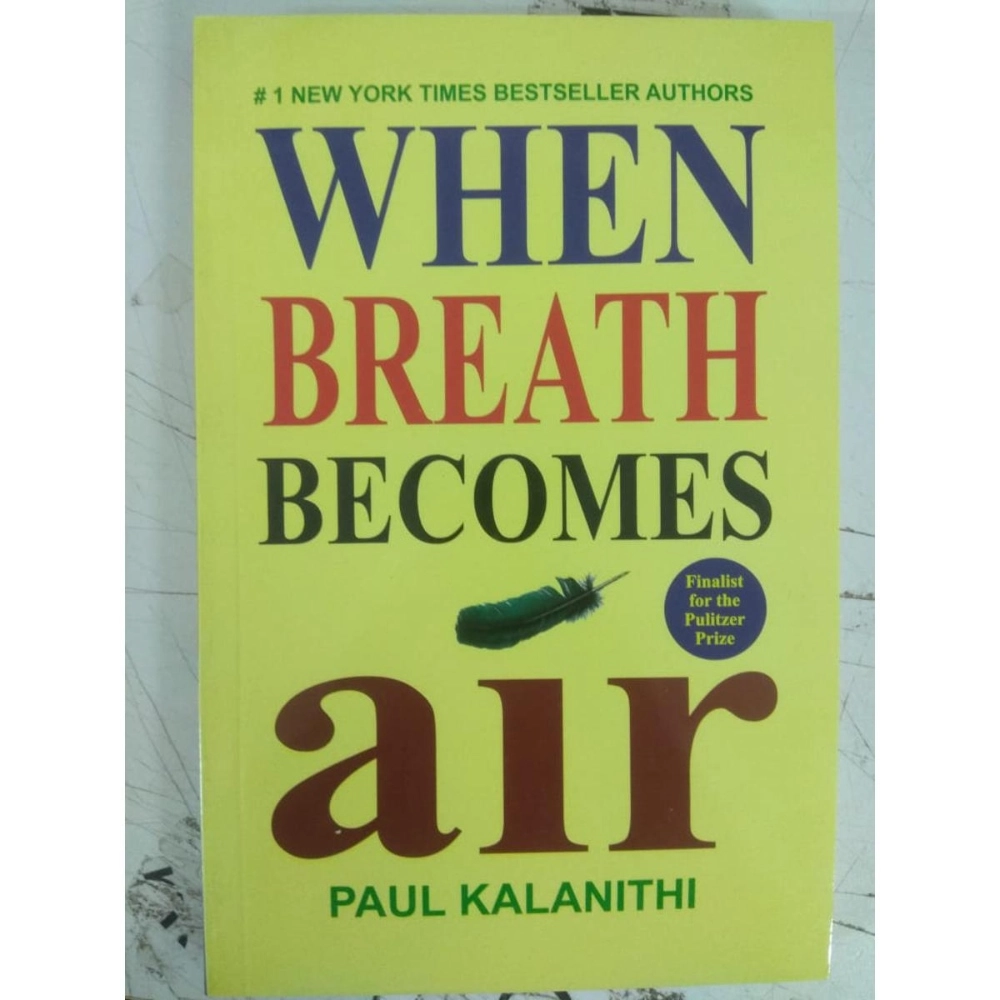 When Breath Becomes Air by Paul Kalanithi
