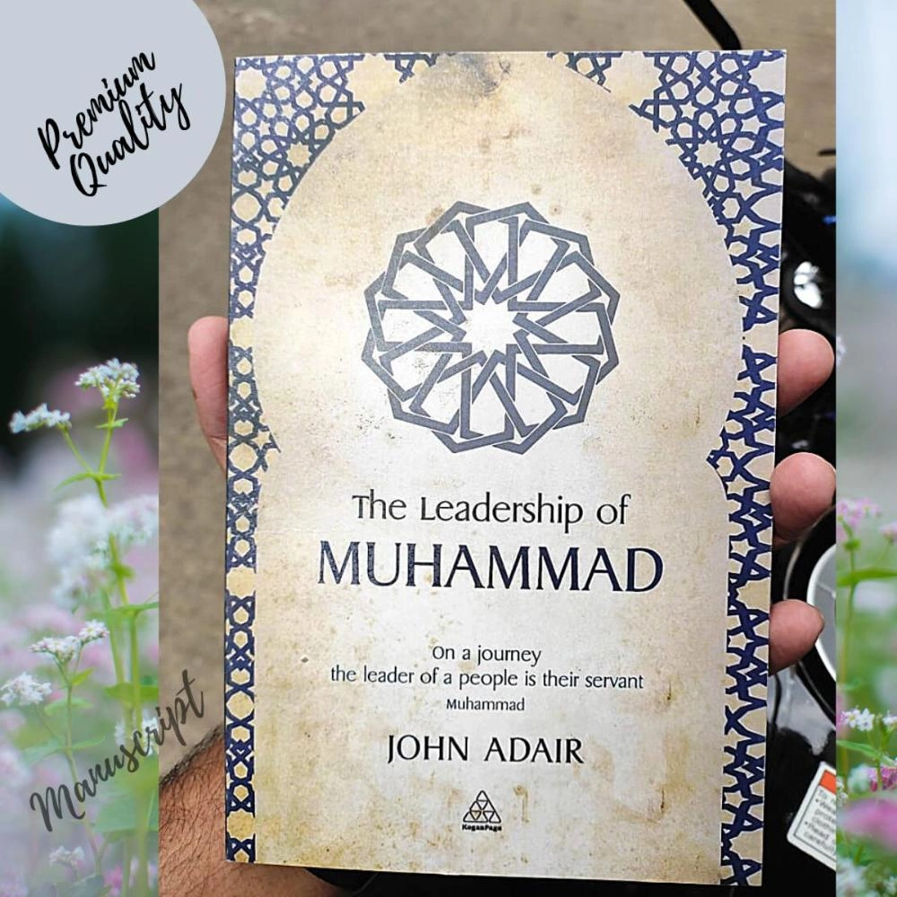 The Leadership Of Muhammad By John Adair