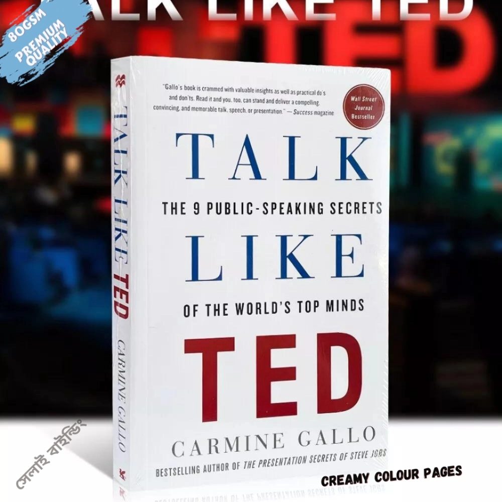 Talk Like TED: The 9 Public-Speaking Secrets of the World's Top Minds ...