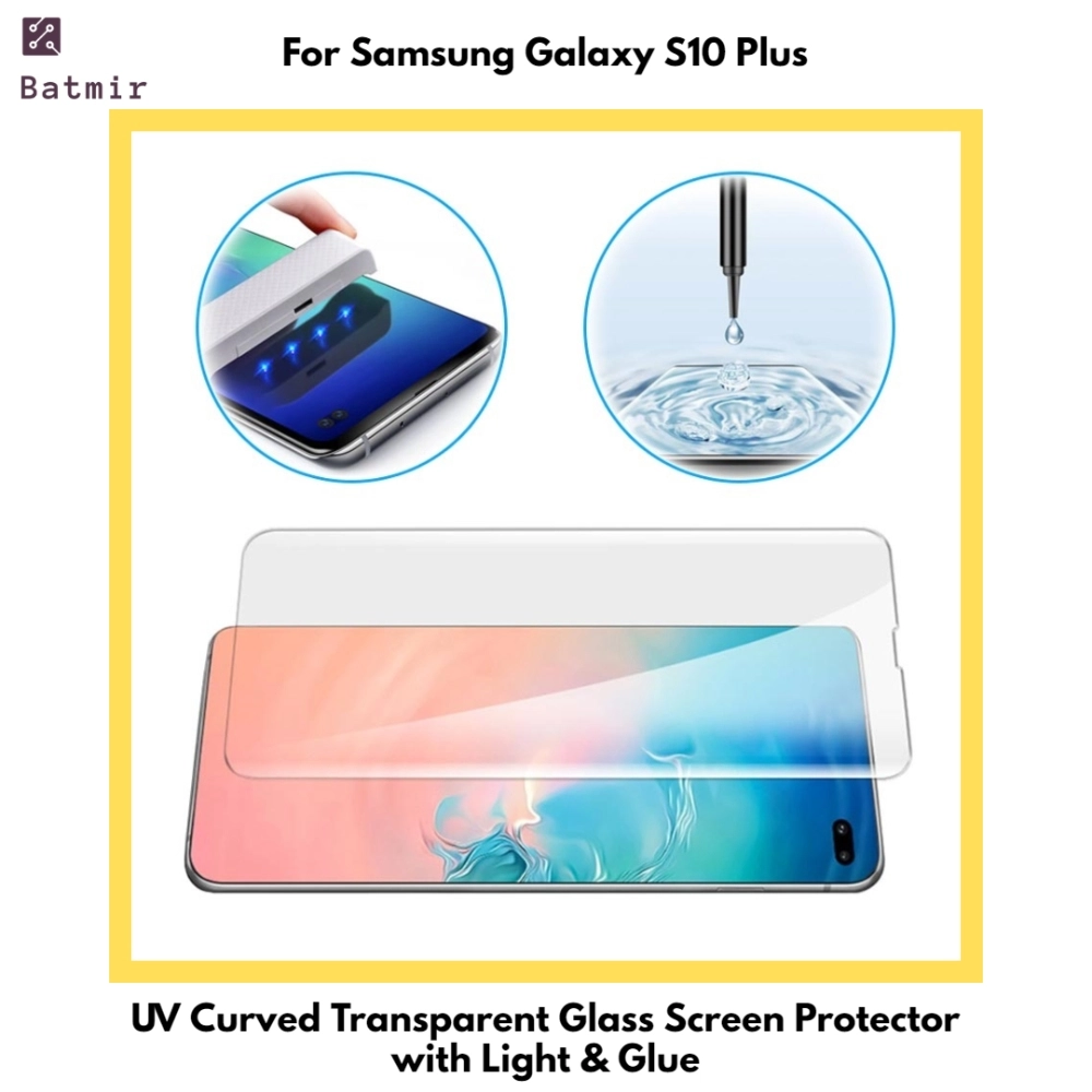 Samsung Galaxy S10 Plus UV Glass Light Adhesive Full Glue Curved Glass ...