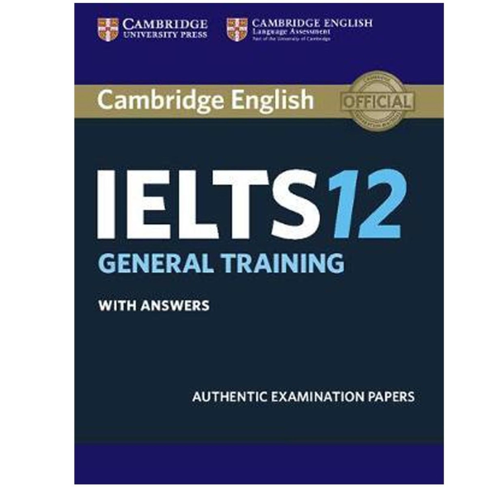 Cambridge IELTS With Answer 12 With CD (General)
