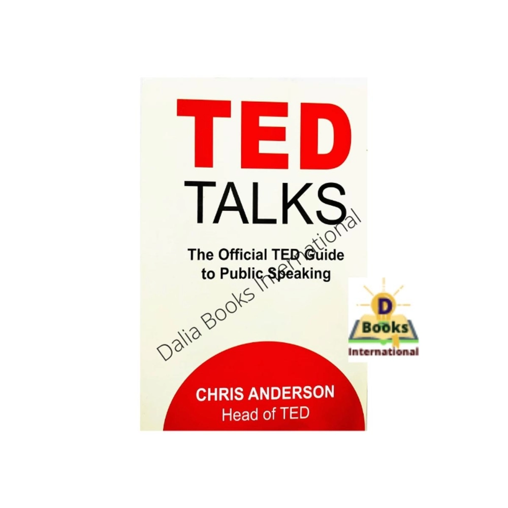 TED Talks: The Official TED Guide to Public Speaking by Chris Anderson