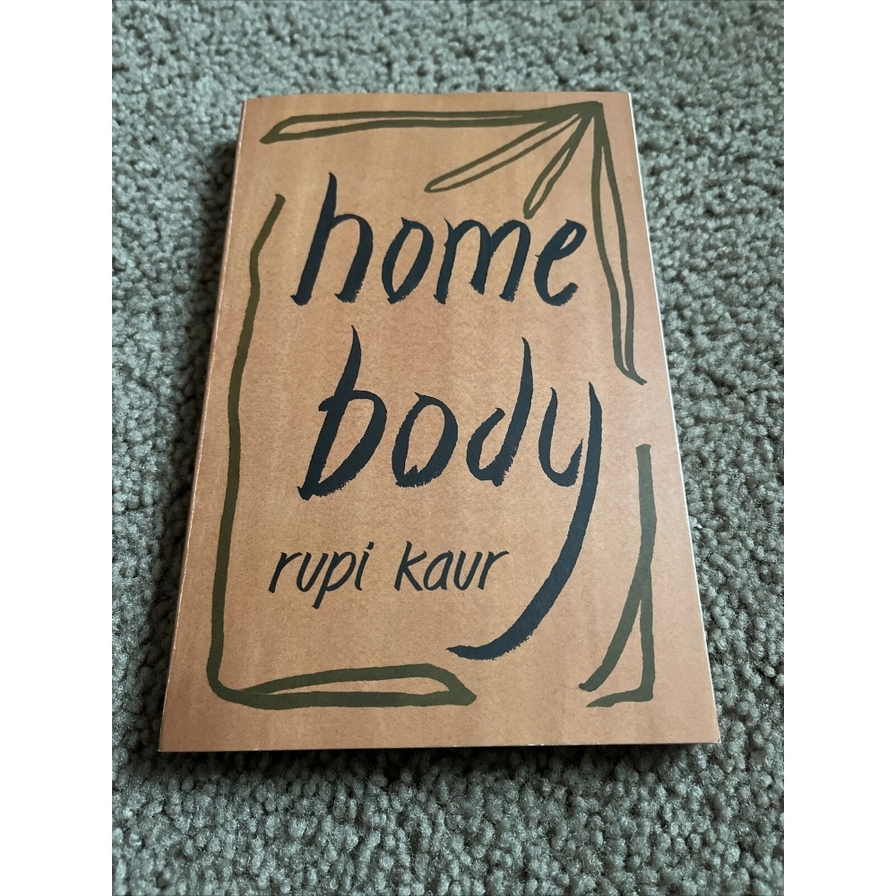 Home Body by Rupi Kaur