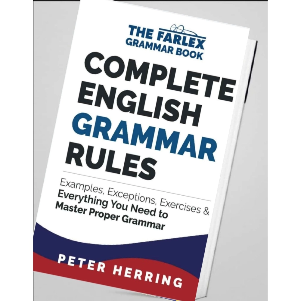 Complete English Grammar Rules by Peter Herring