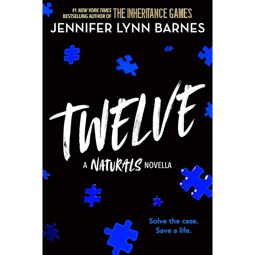 Twelve: The Naturals E-novella by Jennifer Lynn Barnes