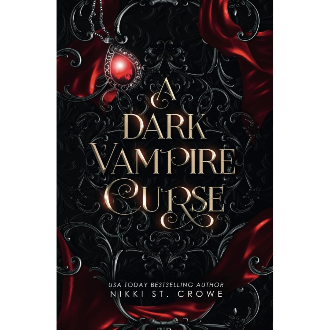 A Dark Vampire Curse by Nikki St Crowe