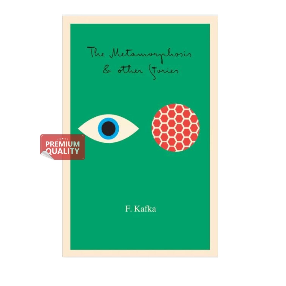 The Metamorphosis: And Other Stories by Franz Kafka - Premium Quality ...